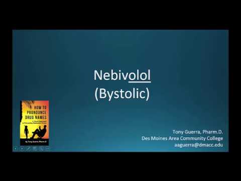 (CC) How to Pronounce nebivolol (Bystolic) Backbuilding Pharmacology
