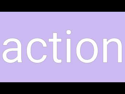 Action Definition & Meaning