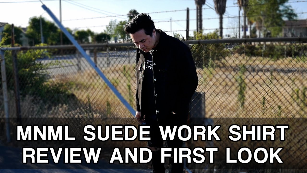 MNML Suede Work Shirt Review
