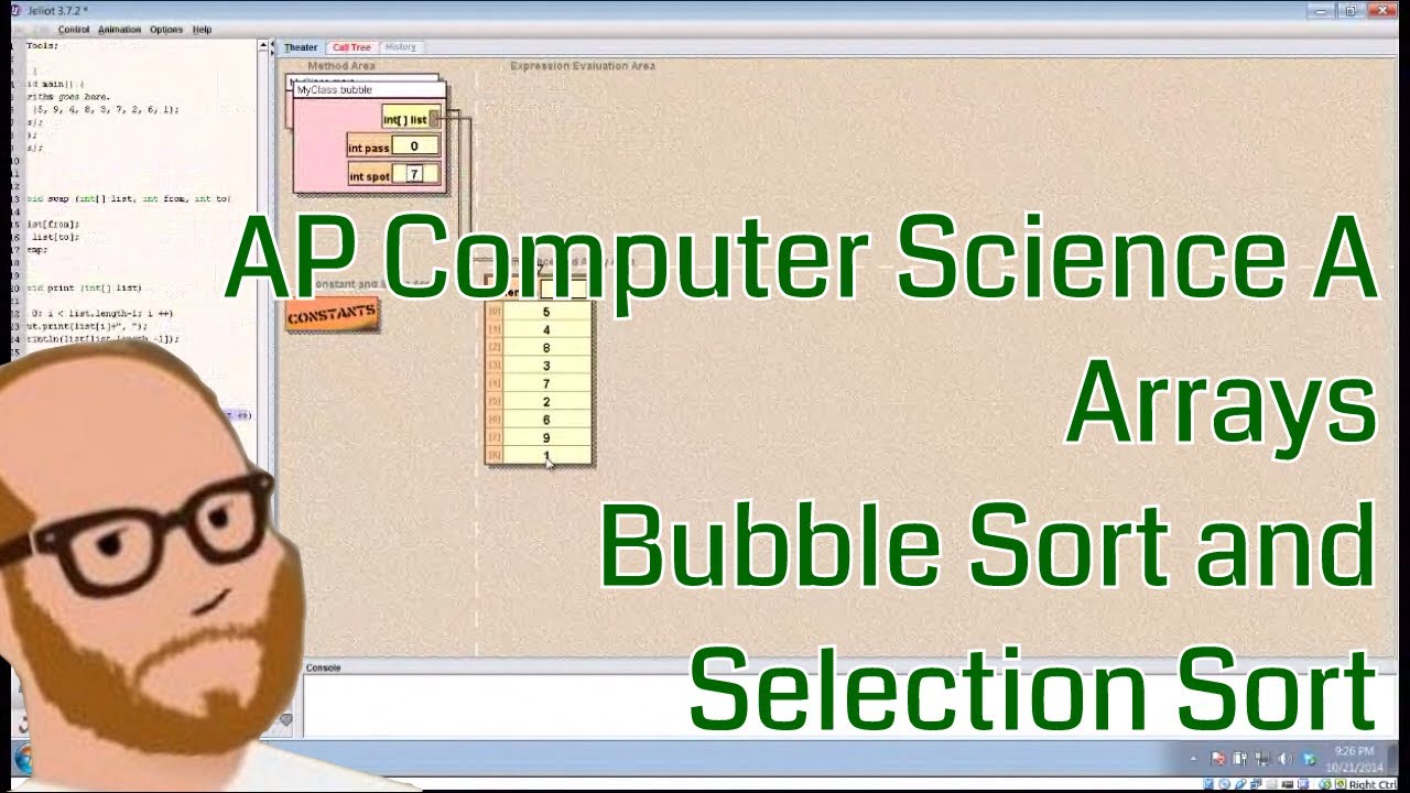 Computer Science AP - Arrays - Bubble Sort and Selection Sort