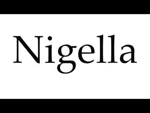 How to Pronounce Nigella