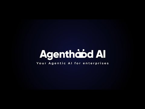 Agenthood AI- Agentic AI for Enterprises