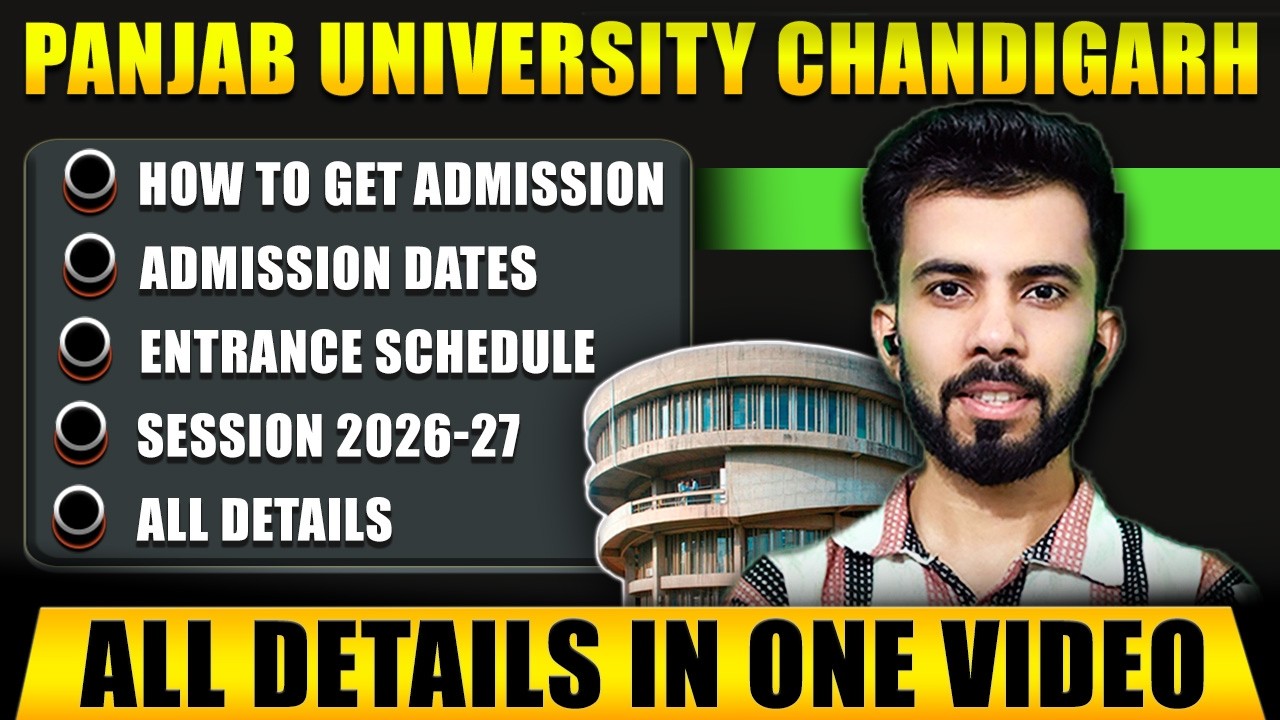 How to get Admission in panjab university chandigarh| Admission Dates 2026-27| Entrance schedule|