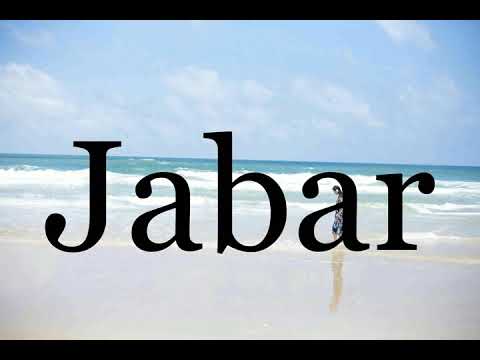 How To Pronounce Jabar🌈🌈🌈🌈🌈🌈Pronunciation Of Jabar