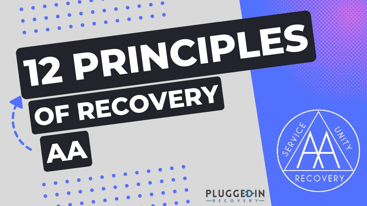 The 12 Principles of AA