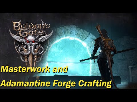 Baldur's Gate 3: Masterwork and Adamantine Forge Crafting