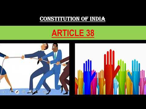 ARTICLE 38 OF INDIAN CONSTITUTION