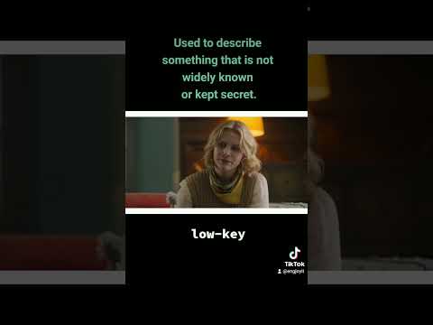 LOW-KEY meaning // listen and practice