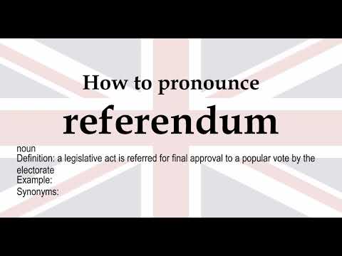 How to pronounce 'referendum' + meaning