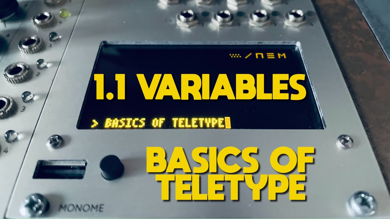 1.1 - VARIABLES [Variables] | Basics of Teletype