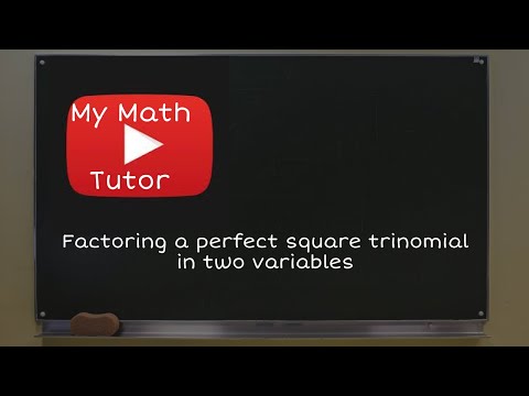 ALEKS | Factoring a perfect square trinomial in two variables