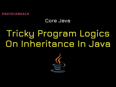 Tricky program logic on Inheritance in java | Java Interview