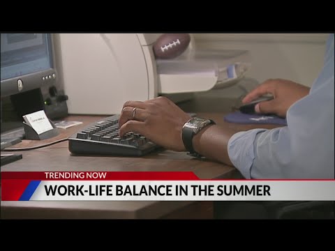 New survey finds many employees want better work-life balance during summer