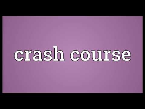 Crash course Meaning