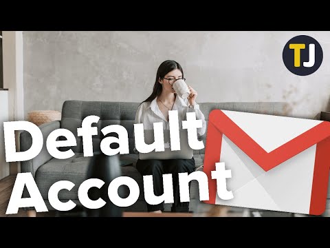How to Change Your Default Gmail Account