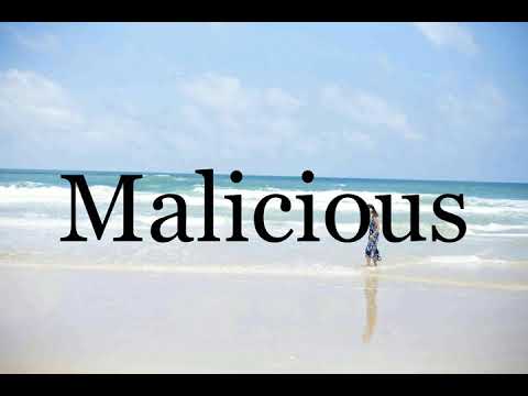 How To Pronounce Malicious🌈🌈🌈🌈🌈🌈Pronunciation Of Malicious