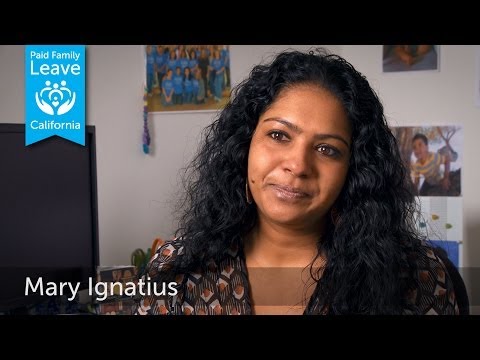 California Stories of Paid Family Leave: Mary Ignatius