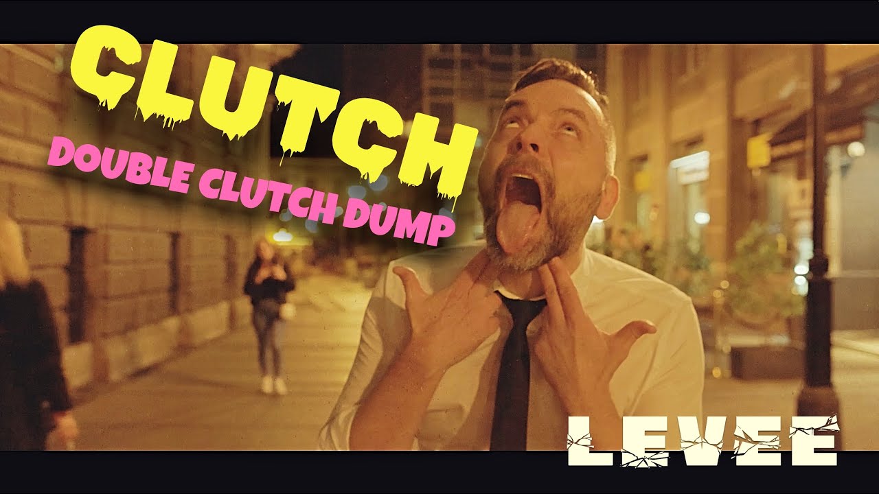 Levee - Clutch (Official Music Video)