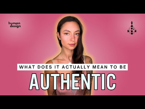 What Does It Actually Mean To Be Authentic