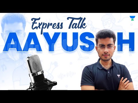 'Express Talk with Aayush' - Ask Me Anything | Unacademy NEET Express