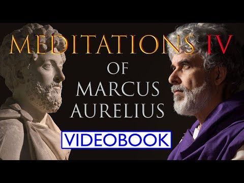 The Meditations of Marcus Aurelius, Book 4 | Videobook