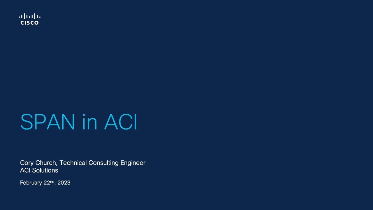 SPAN in Cisco ACI: An Overview of Traffic Monitoring and Configuration
