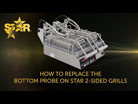 How To Replace The Bottom Probe On Star 2-Sided Grills
