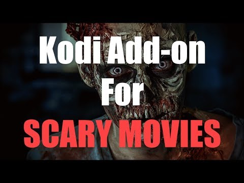 Kodi Addon For Scary Movies