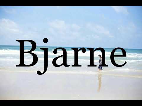 How To Pronounce Bjarne🌈🌈🌈🌈🌈🌈Pronunciation Of Bjarne