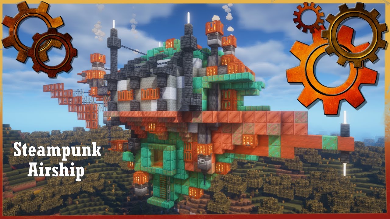 How to build a Steampunk Airship - Minecraft build Tutorial - Minecraft ...