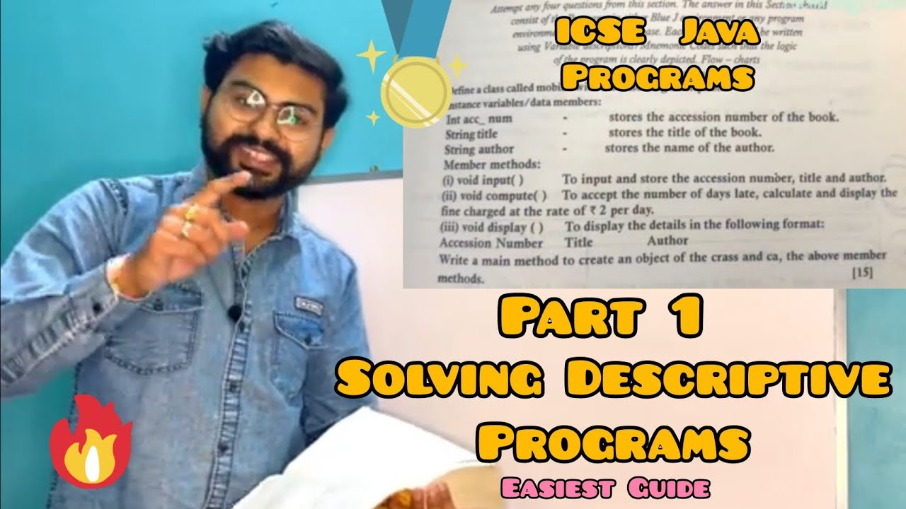 Java Mastery for ICSE: Solving Description based Java Program | Part 1