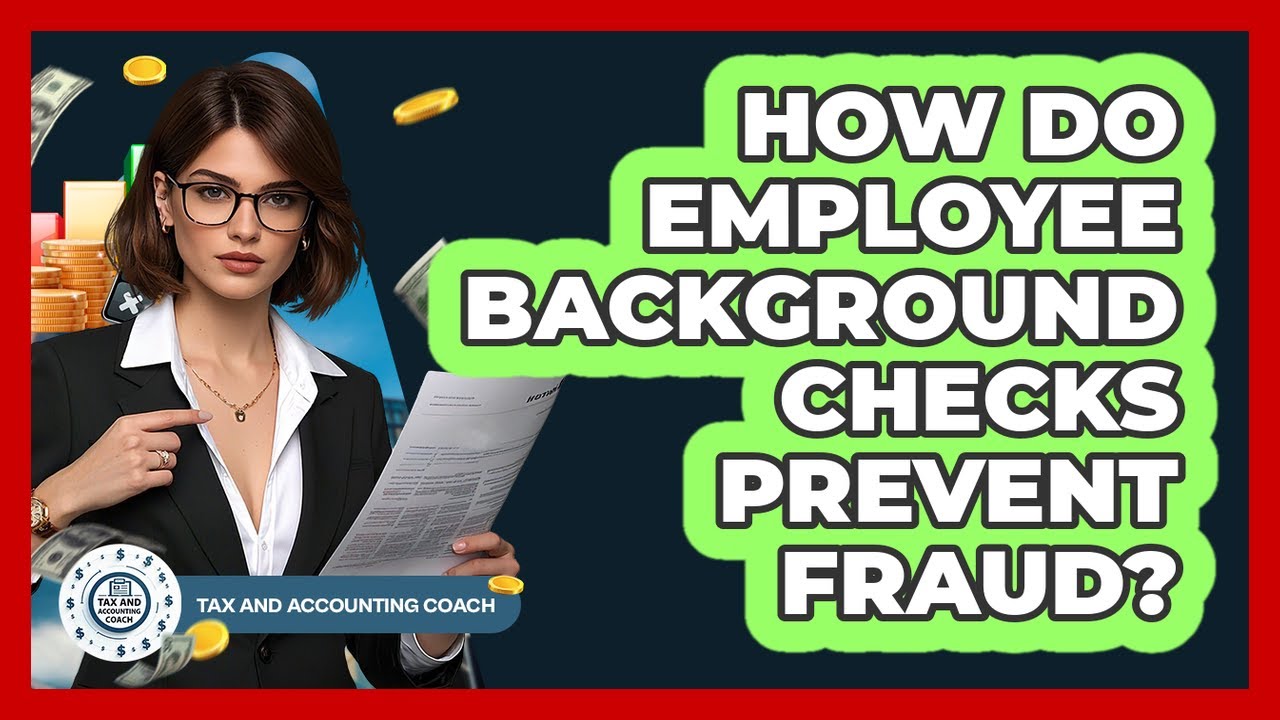 How Do Employee Background Checks Prevent Fraud?