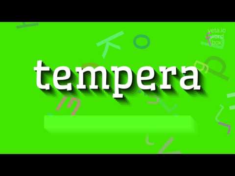 How to say "tempera"! (High Quality Voices)
