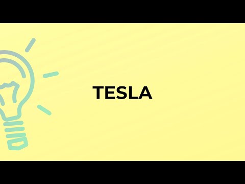 What is the meaning of the word TESLA?