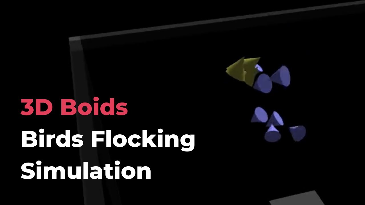 Coding Simulation: 3D Birds Flocking (boids.py & three.py)