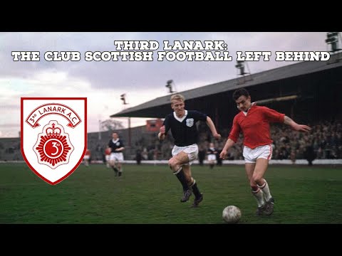 Third Lanark-The Club Scottish Football Left Behind | AFC Finners | Football History Documentary
