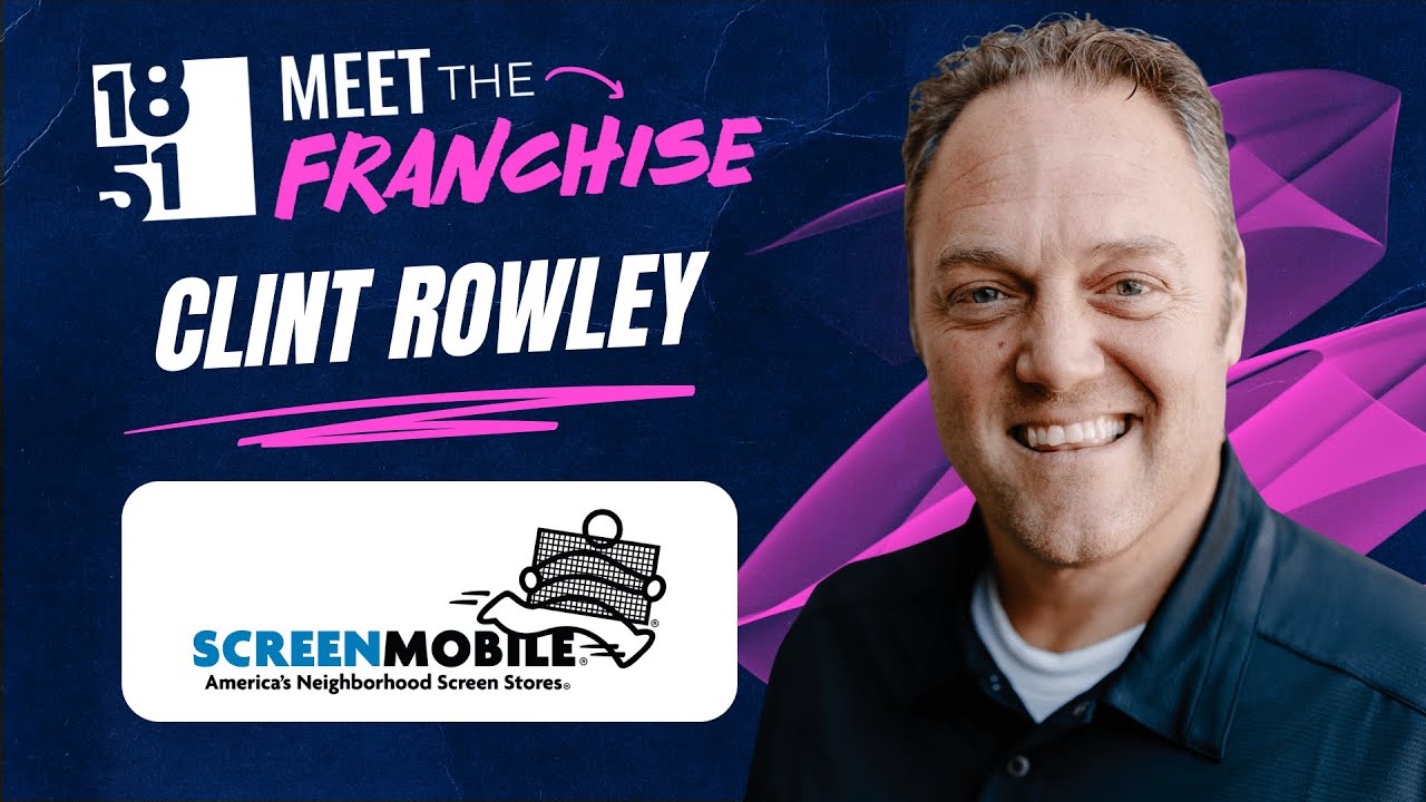 Meet The Franchise | Clint Rowley | Screenmobile