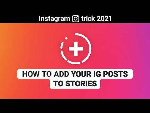 Instagram Stories Hack ???? How to add your posts to stories | 2021 Update