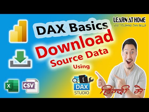 How to Download Source Data From Power BI using DAX Studio in Hindi