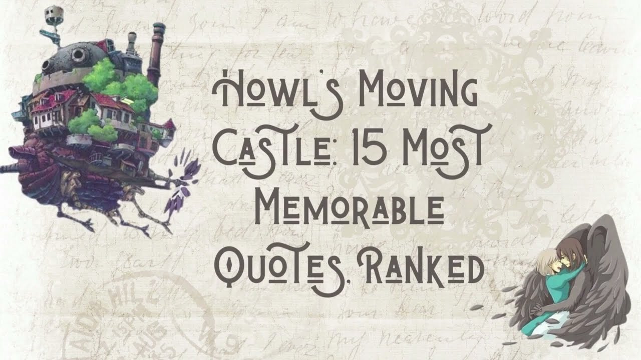 Howl's Moving Castle: 15 Most Memorable Quotes