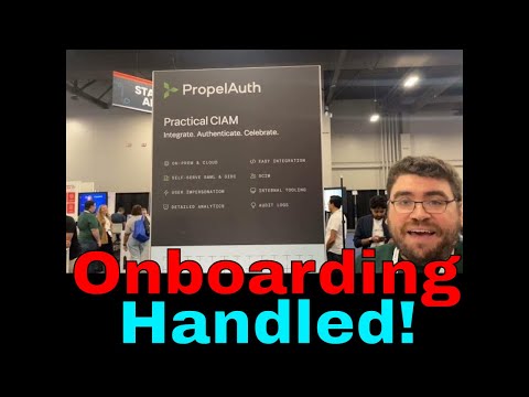 Need to onboard customers to your solution? PropelAuth
