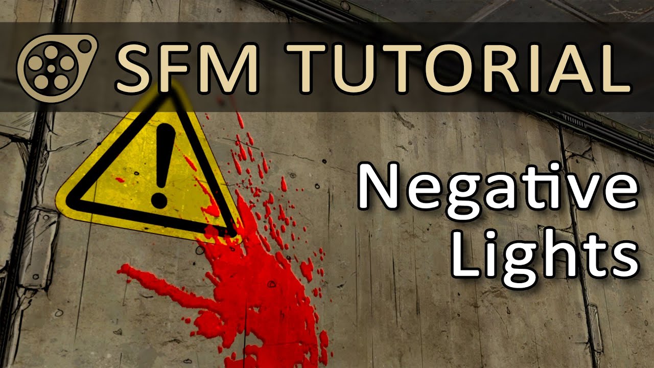SFM Tutorial - Negative Lights
