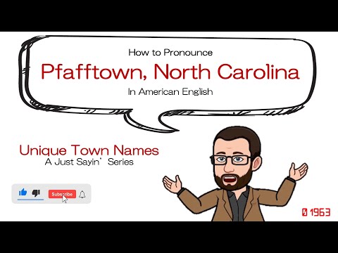Pfafftown, North Carolina | How to Say In American English | Pronounce | Historian's Eye | 01963