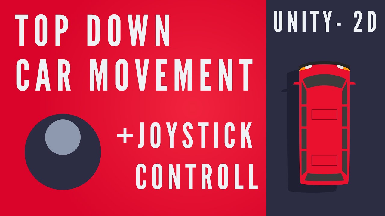 How to control a car using joystick - Questions & Answers - Unity Discussions