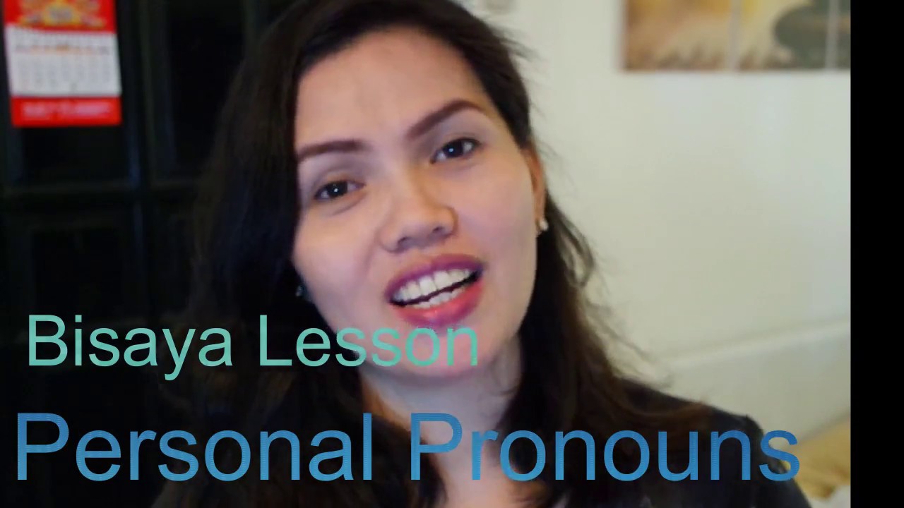 Bisaya Lessons Personal Pronouns