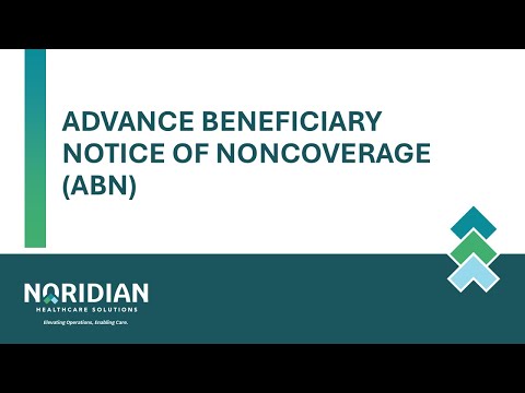Advance Beneficiary Notice of Noncoverage (ABN)