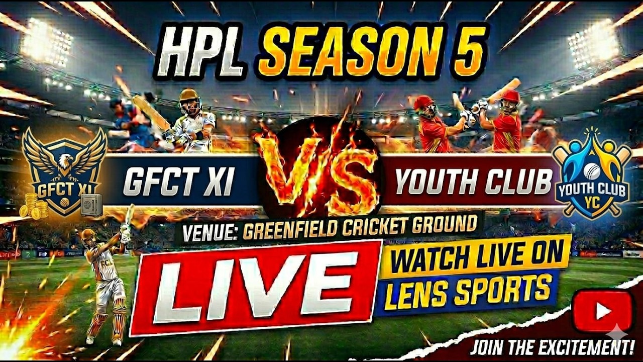 MATCH 21 GFCT XI VS YOUTH CLUB  HPL SEASON 5 !! GREEN FIELD CRICKET GROUND TUNDLA