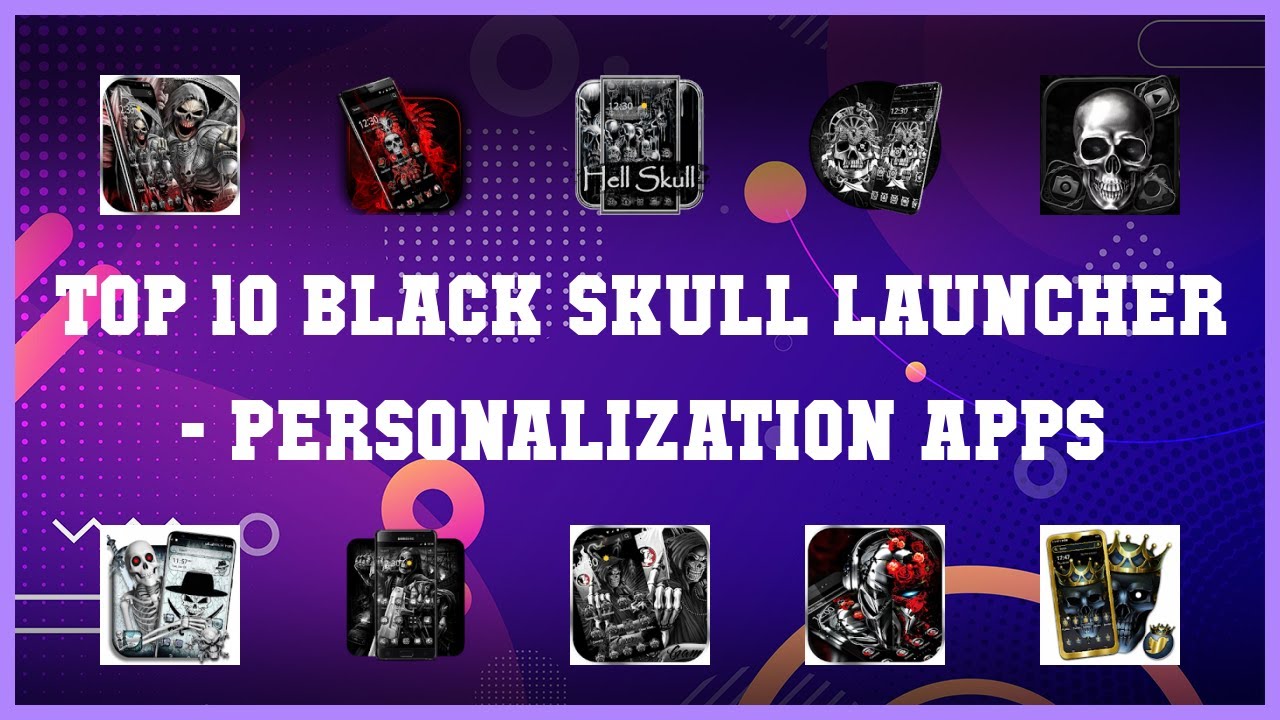 Top 10 Black Skull Launcher Android Apps