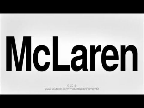 How To Pronounce McLaren | Pronunciation Primer HD