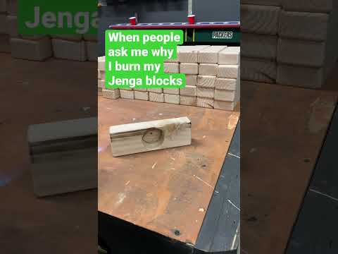 Why Burn Yard Jenga Blocks?